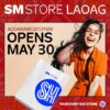 SM City Laoag – The First SM Supermall in Ilocos Norte opens on May 30 ...